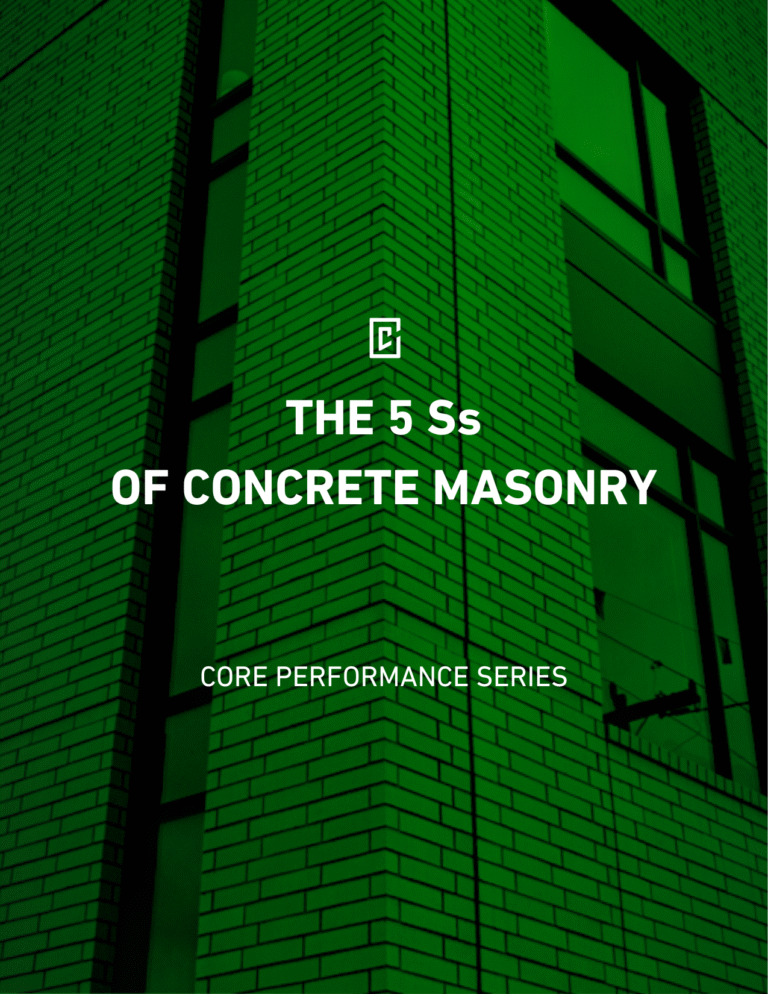 Core Performance: The 5 Ss of Concrete Masonry - The Beauty of Block